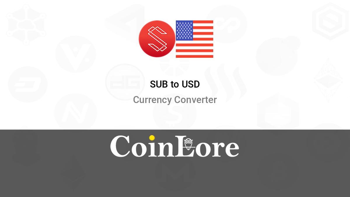 Convert SUB to USD