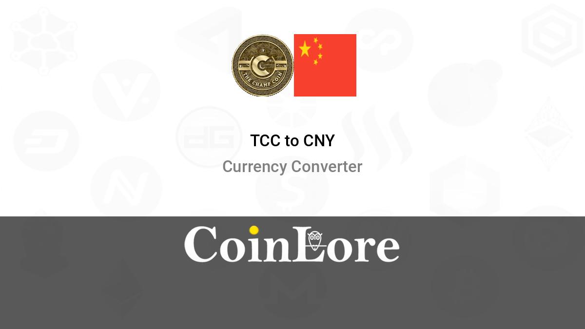 Convert TCC to CNY