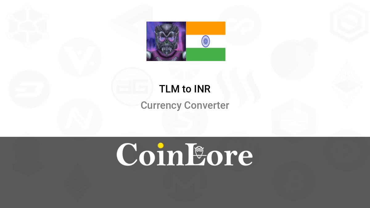 Convert TLM to INR