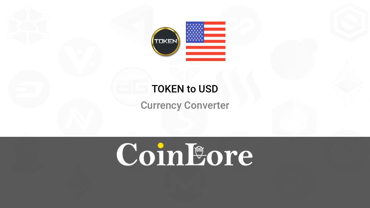 Convertir TOKEN a dolares (USD) | Calculadora CoinLore