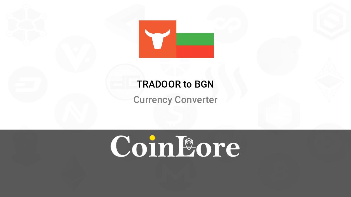 Convert TRADOOR To BGN convert-tradoor-to-bgn
