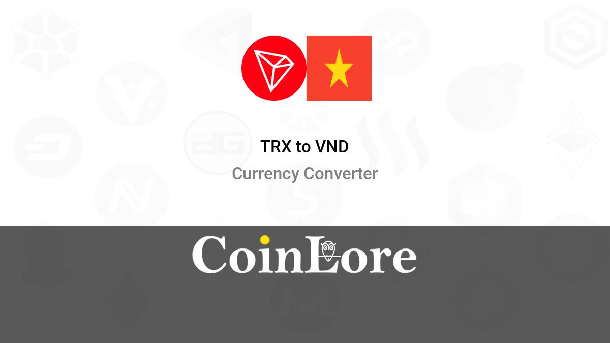 Convert TRX to VND