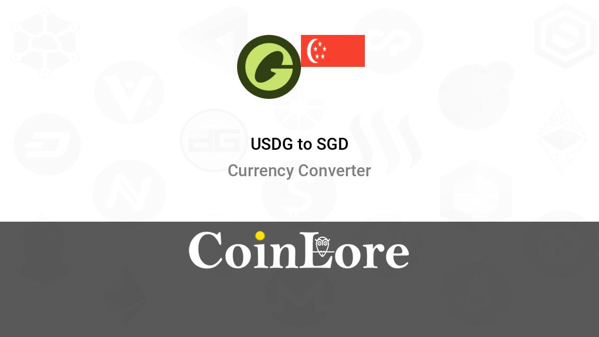 Convert USDG to SGD