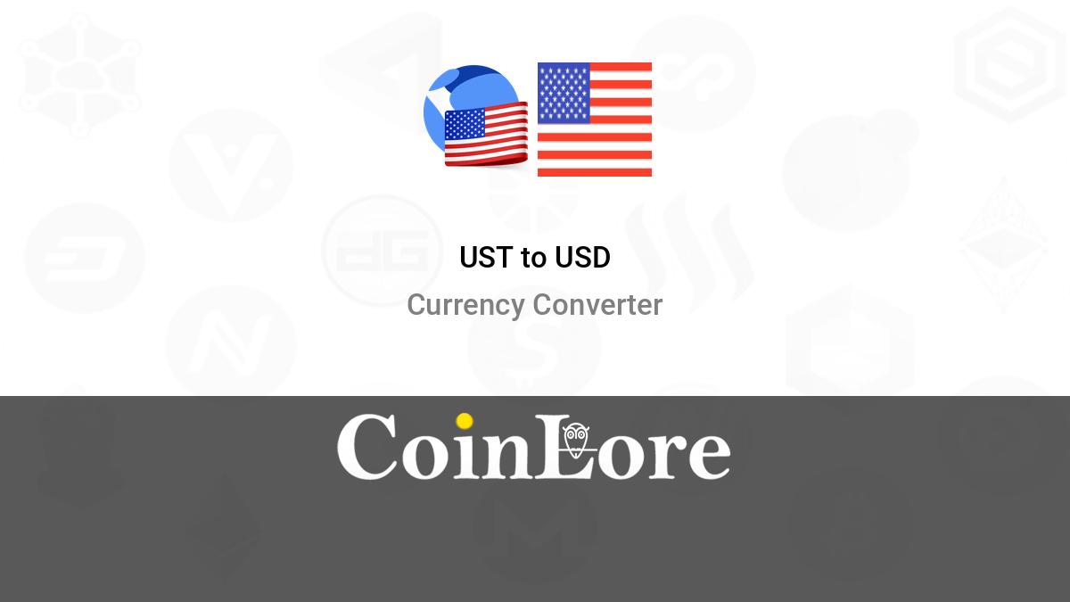 Convert UST to USD