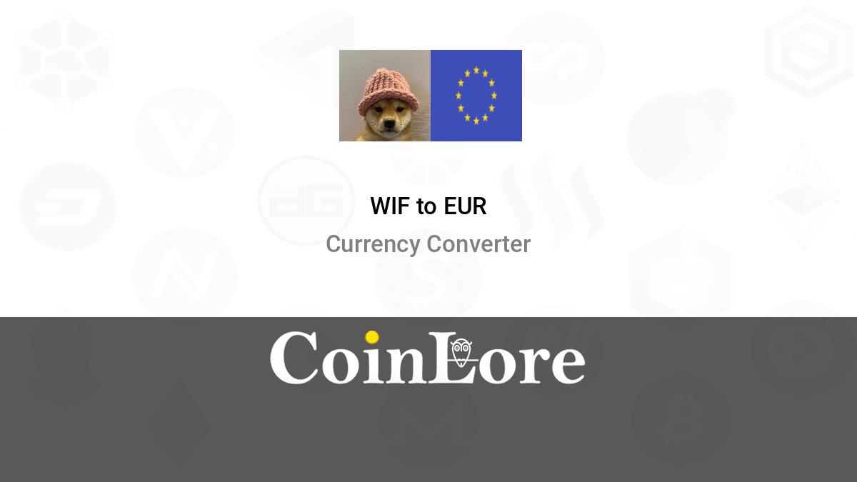 Convert WIF to EUR