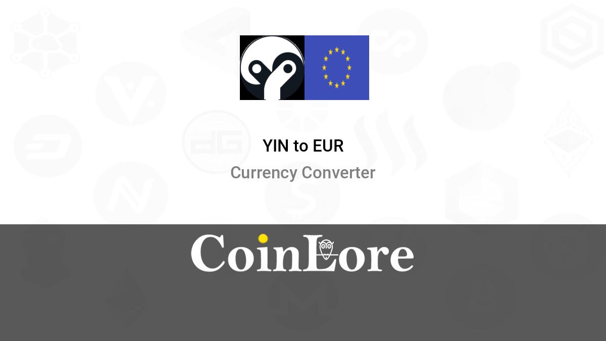 Convert YIN to EUR