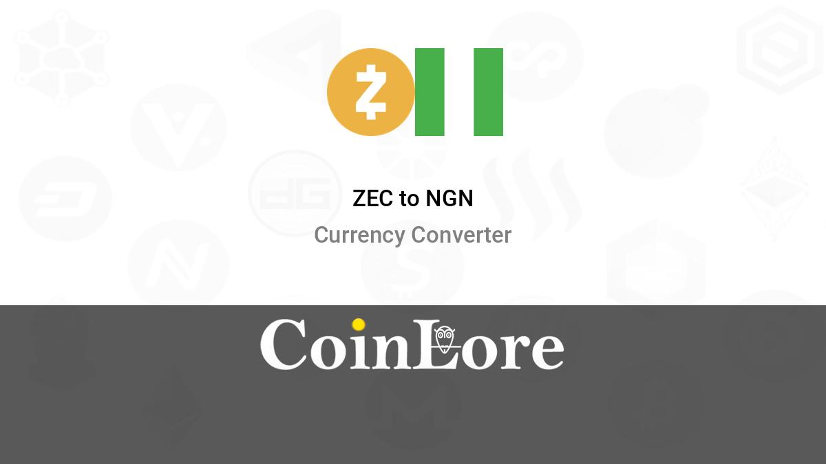Convert ZEC to NGN