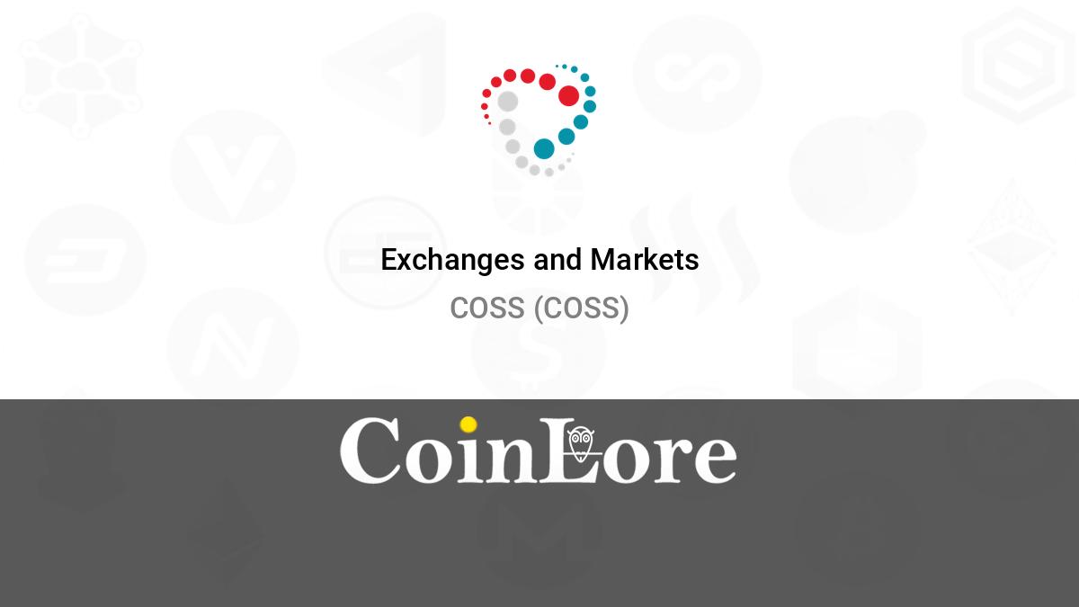 COSS (COSS) Donde Comprar | CoinLore