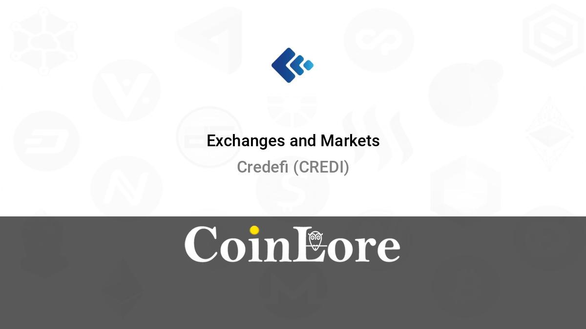 Credefi (CREDI) Exchanges - Where to Buy,Sell,Trade | CoinLore