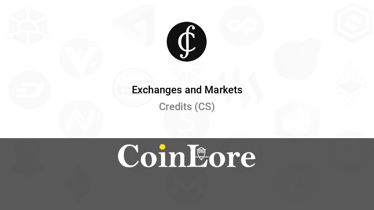 크레딧 (CS) 거래소 | CoinLore