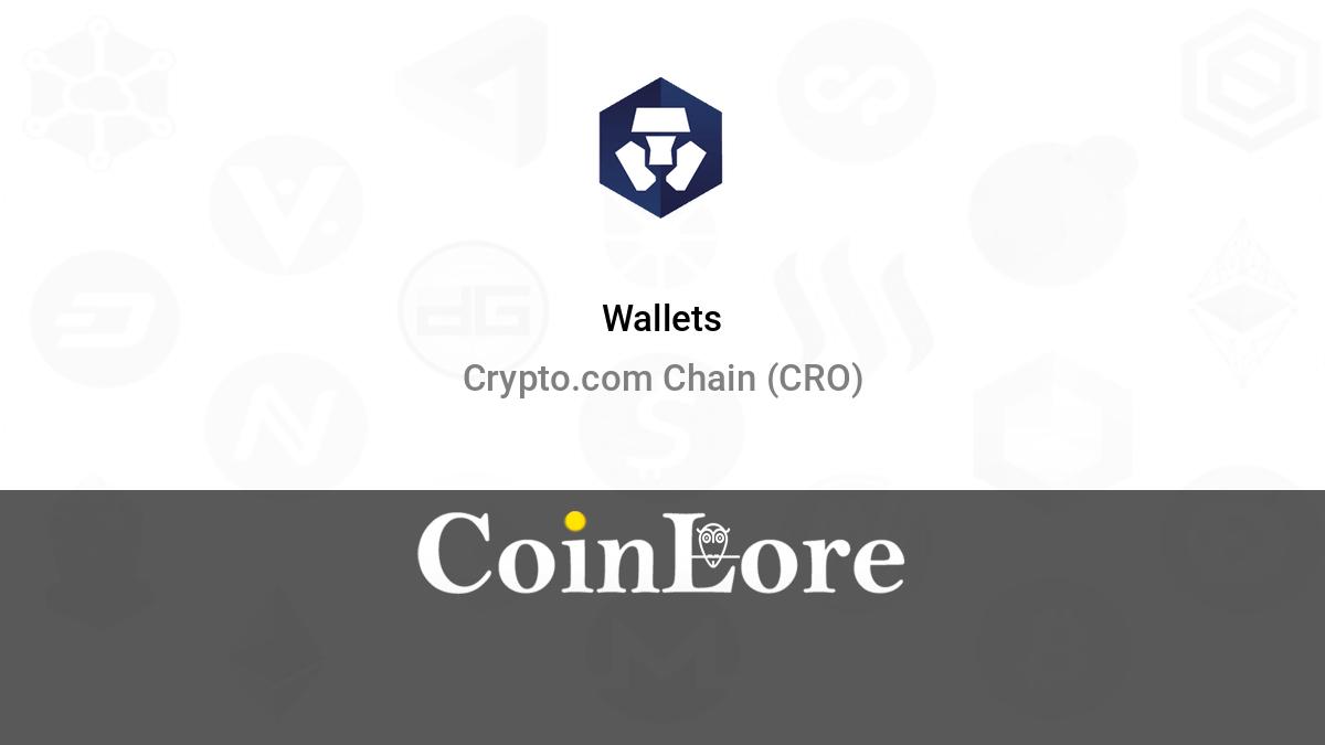 List of Top Crypto.com Coin (CRO) Wallets | CoinLore