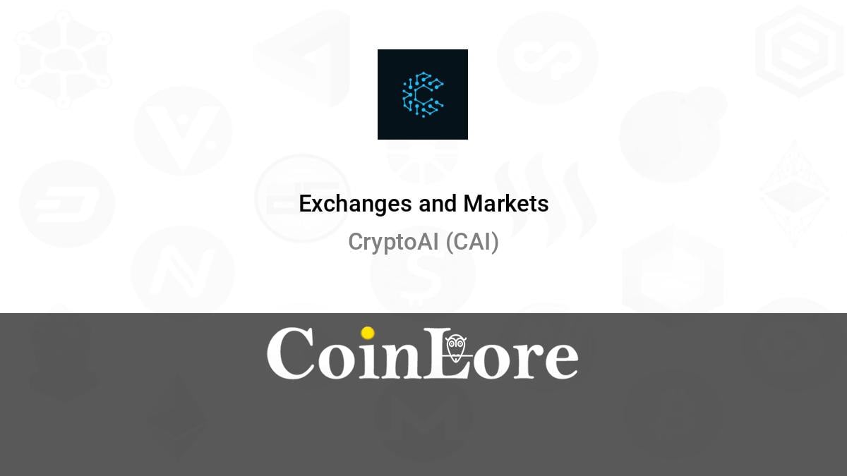 CryptoAI (CAI) Exchanges - Where to Buy,Sell,Trade | CoinLore