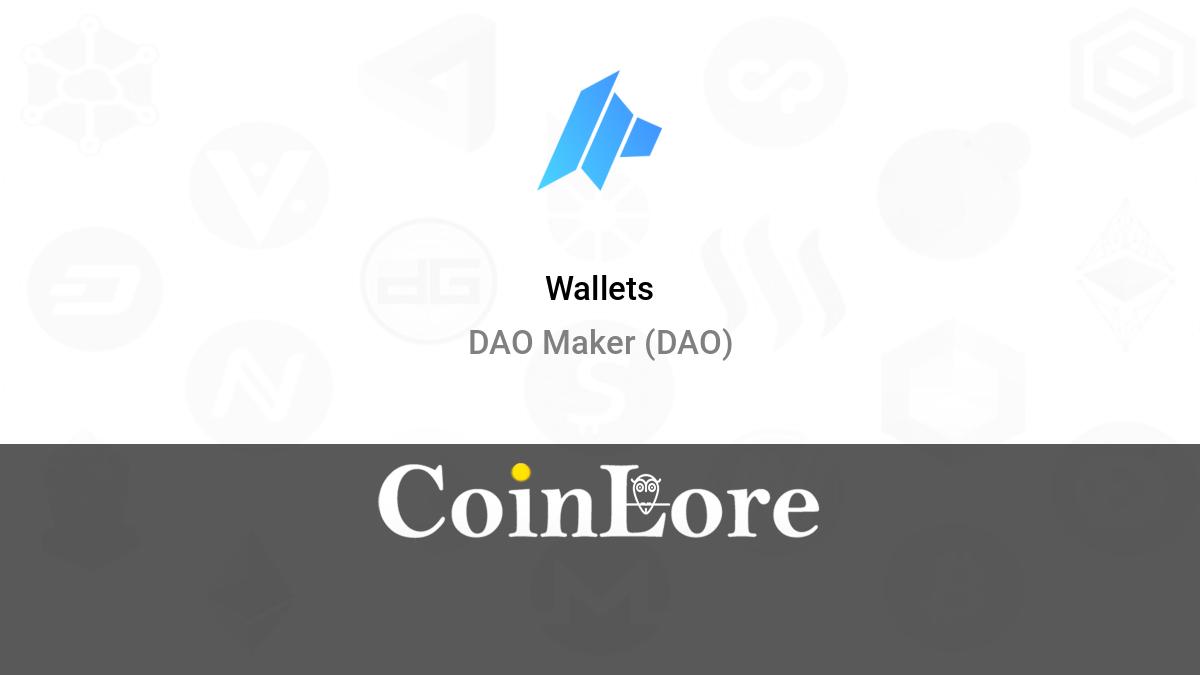 List of Top DAO Maker (DAO) Wallets | CoinLore