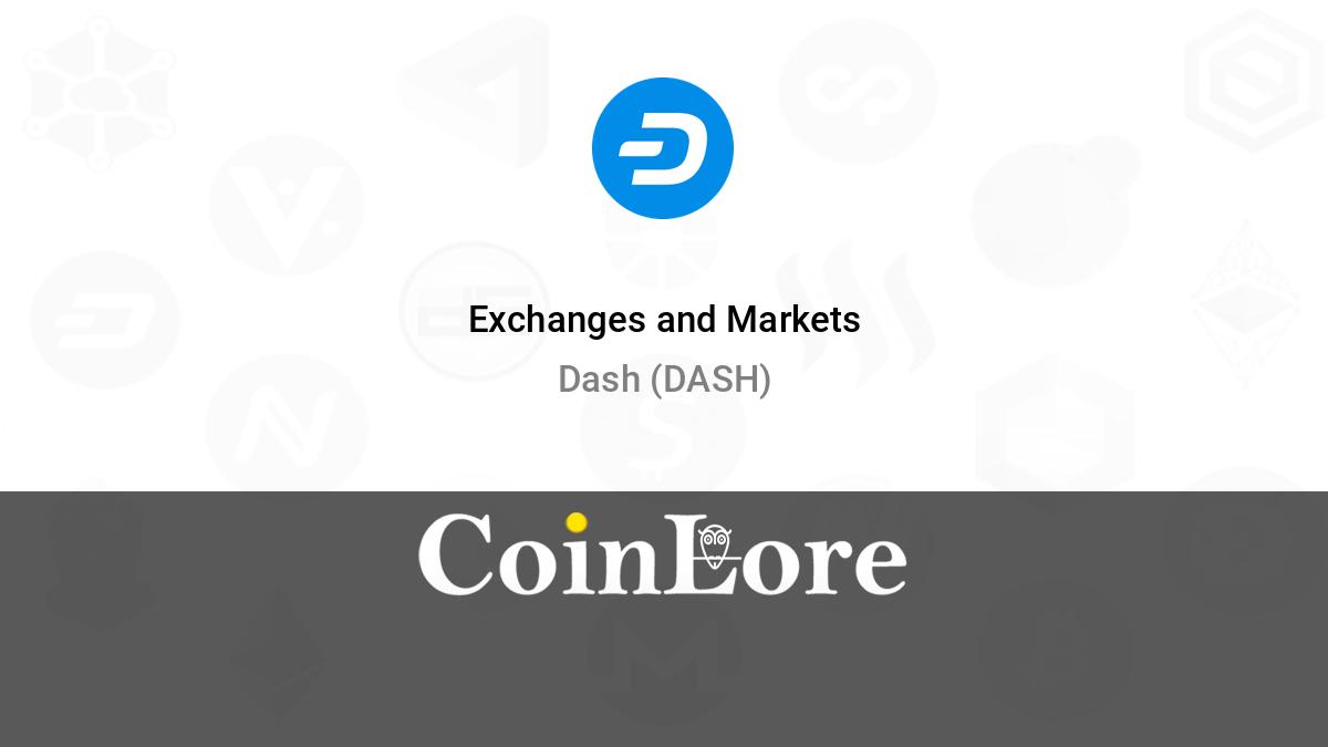 대시 (DASH) 거래소 | CoinLore