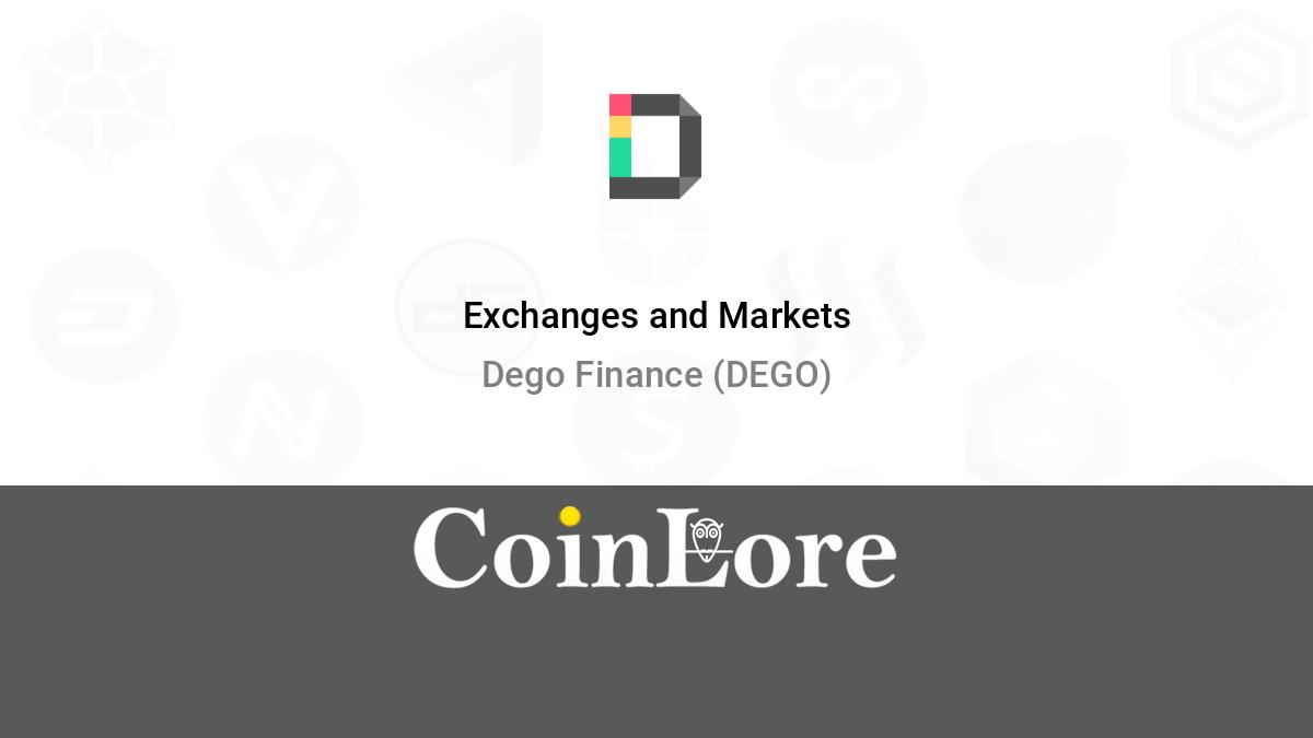 Dego Finance (DEGO) Exchanges - Where to Buy,Sell,Trade | CoinLore