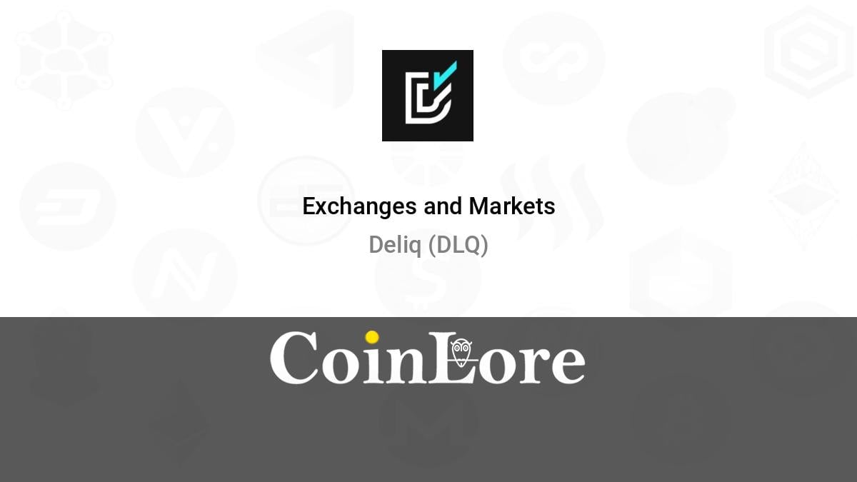 Deliq (DLQ) Exchanges - Where to Buy,Sell,Trade | CoinLore