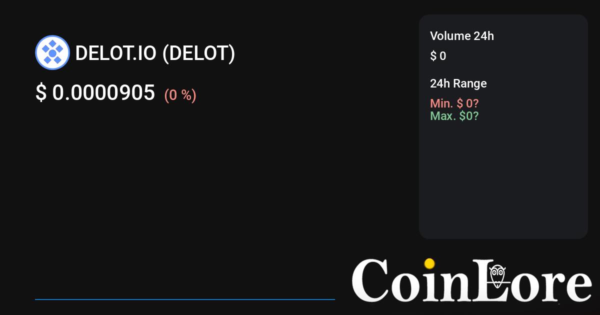 DELOT.IO Price, Chart, Market Cap, DELOT Coin Essentials | CoinLore