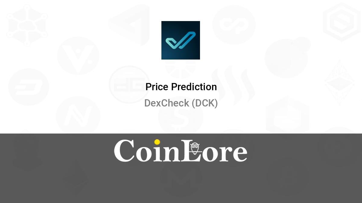 DexCheck Price prediction, Short/Long Forecast - CoinLore