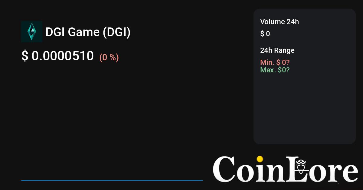 DGI Game Price, Chart, Market Cap, DGI Coin Essentials | CoinLore