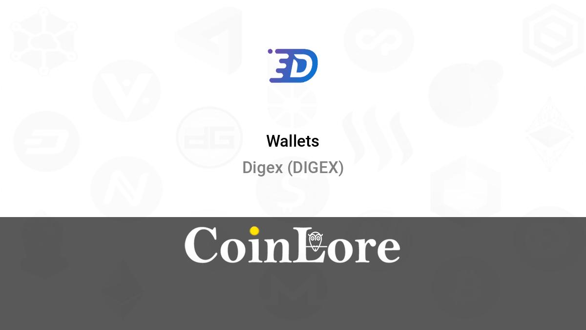 List of Top Digex (DIGEX) Wallets | CoinLore