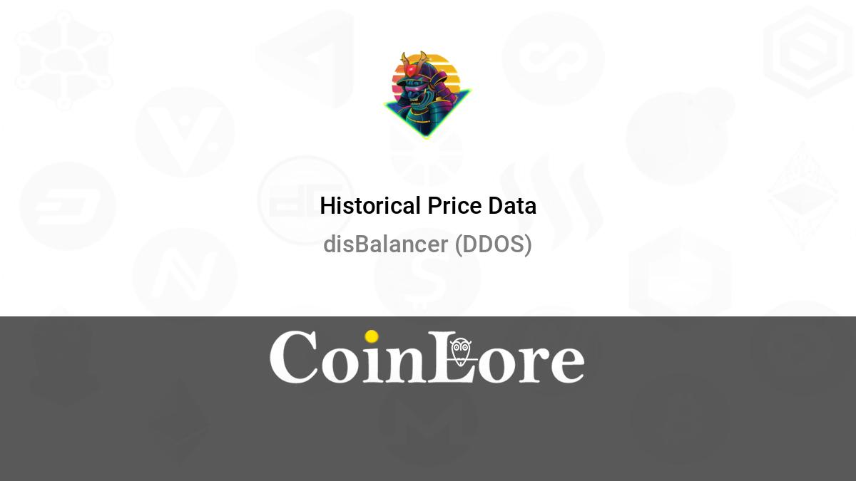 DisBalancer (DDOS) Historical Prices | CoinLore