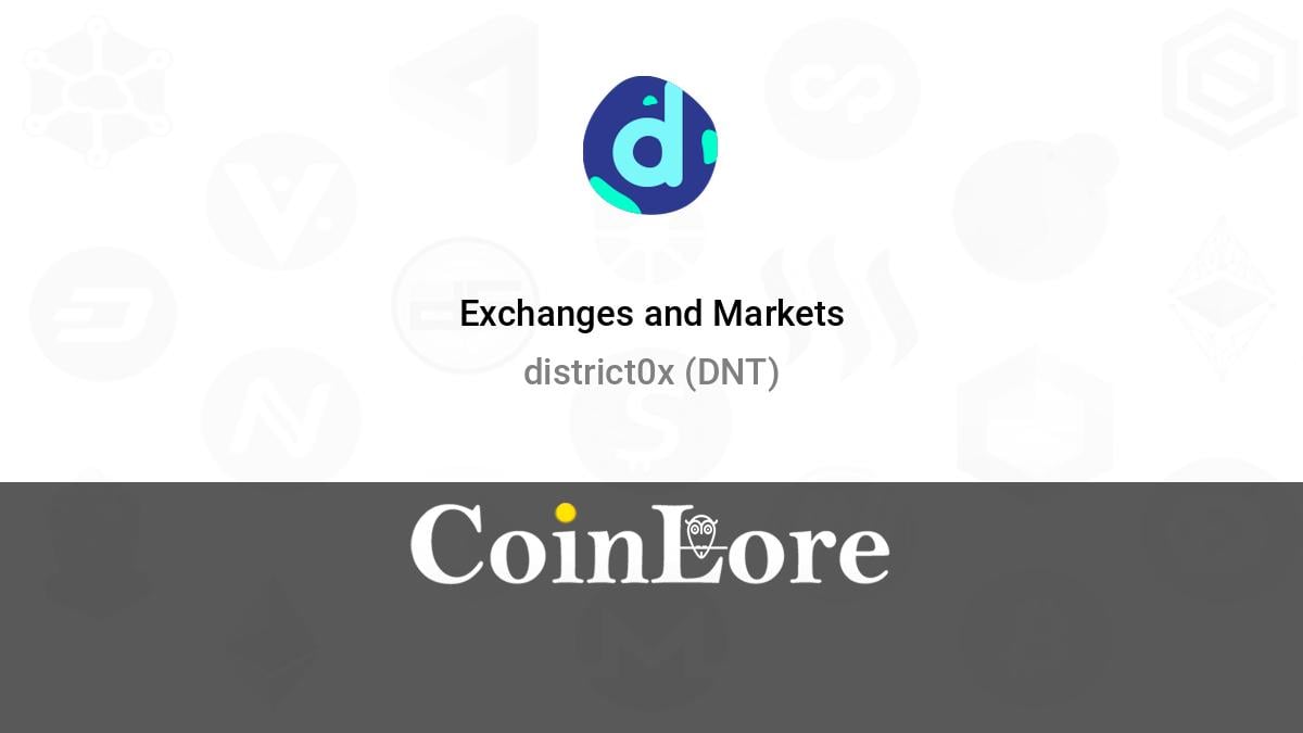 디스트릭트0x (DNT) 거래소 | CoinLore