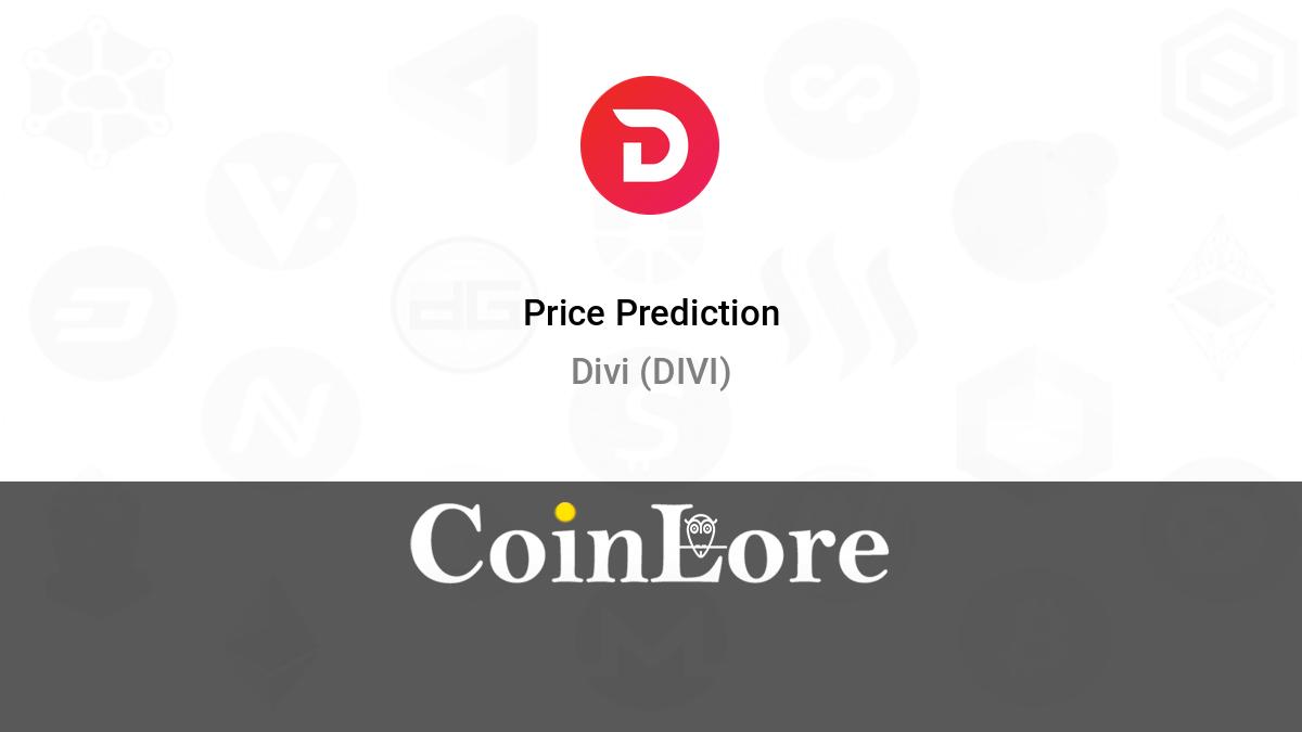 Divi Price prediction, Short/Long Forecast - CoinLore
