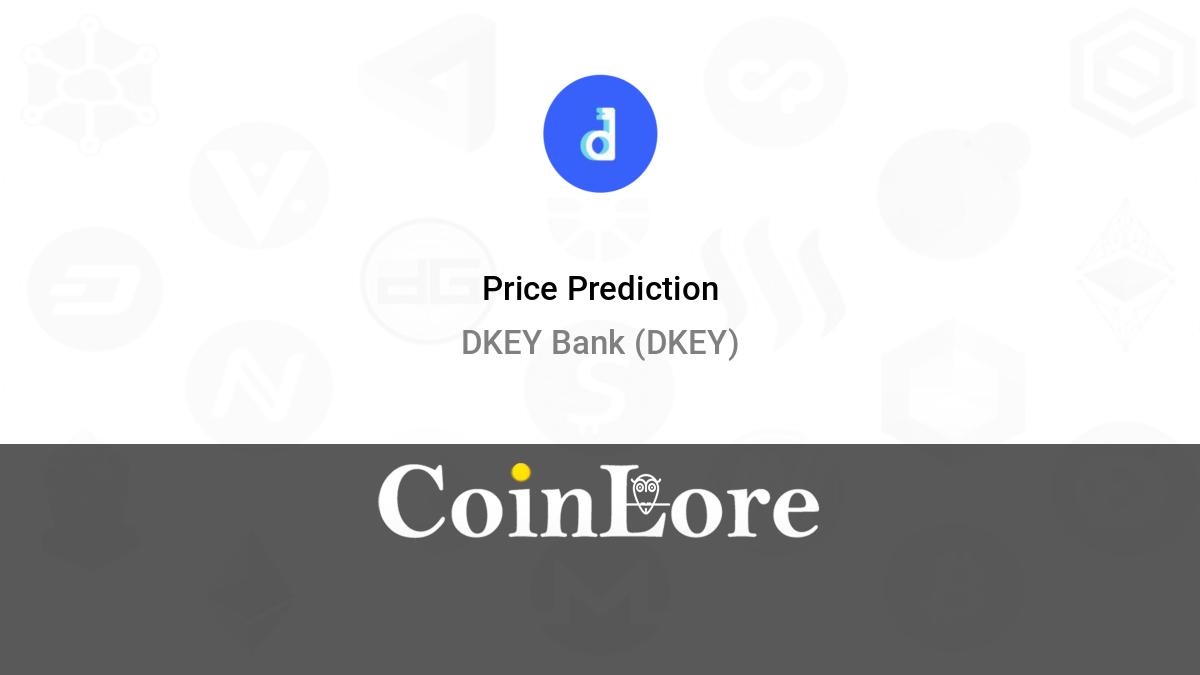DKEY Bank Price prediction, Short/Long Forecast - CoinLore