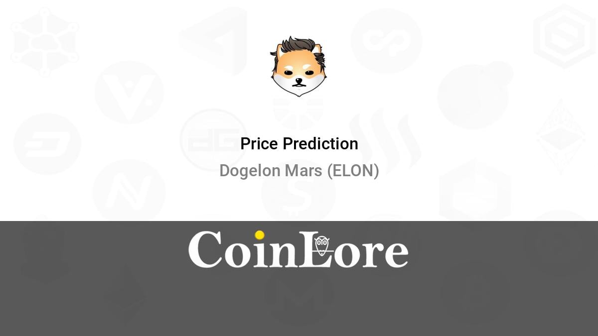 Dogelon Mars Price prediction, Short/Long Forecast - CoinLore
