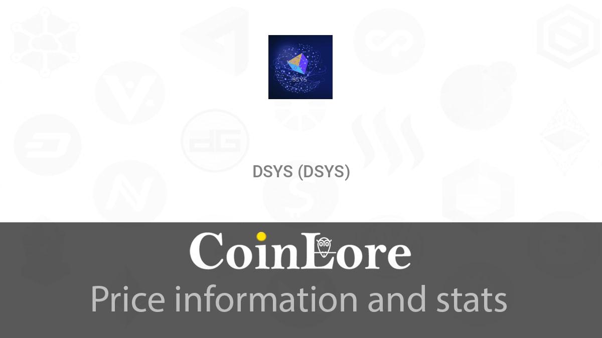 DSYS Price, Chart, Market Cap, DSYS Coin Essentials | CoinLore