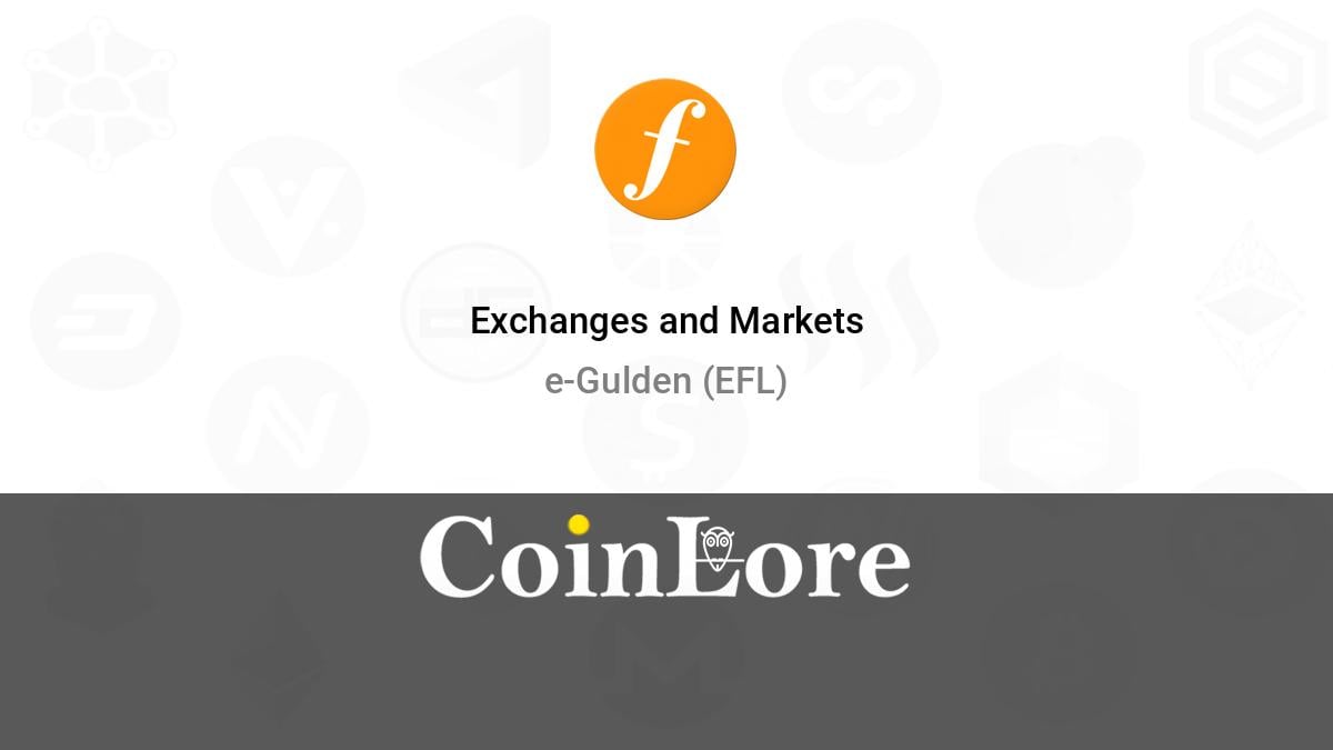 E-Gulden (EFL) Exchanges - Where to Buy,Sell,Trade | CoinLore