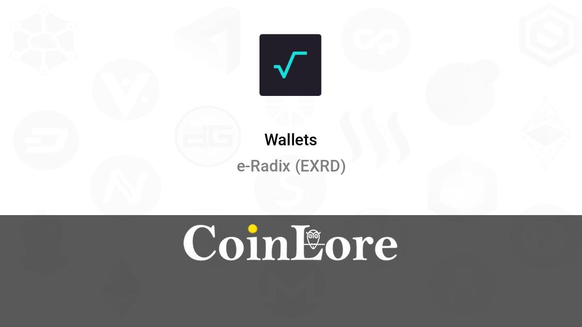 List of Top E-Radix (EXRD) Wallets | CoinLore
