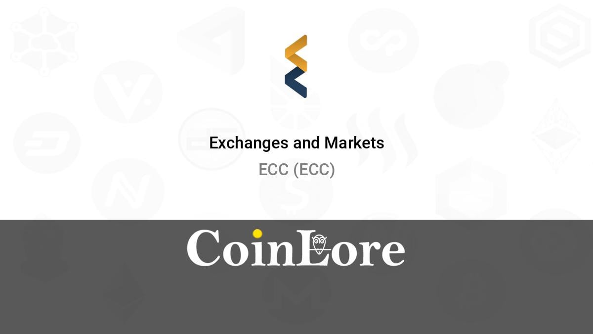ECC (ECC) Exchanges - Where to Buy,Sell,Trade | CoinLore