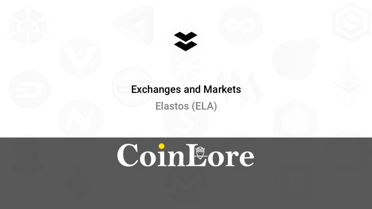 엘라토스 (ELA) 거래소 | CoinLore