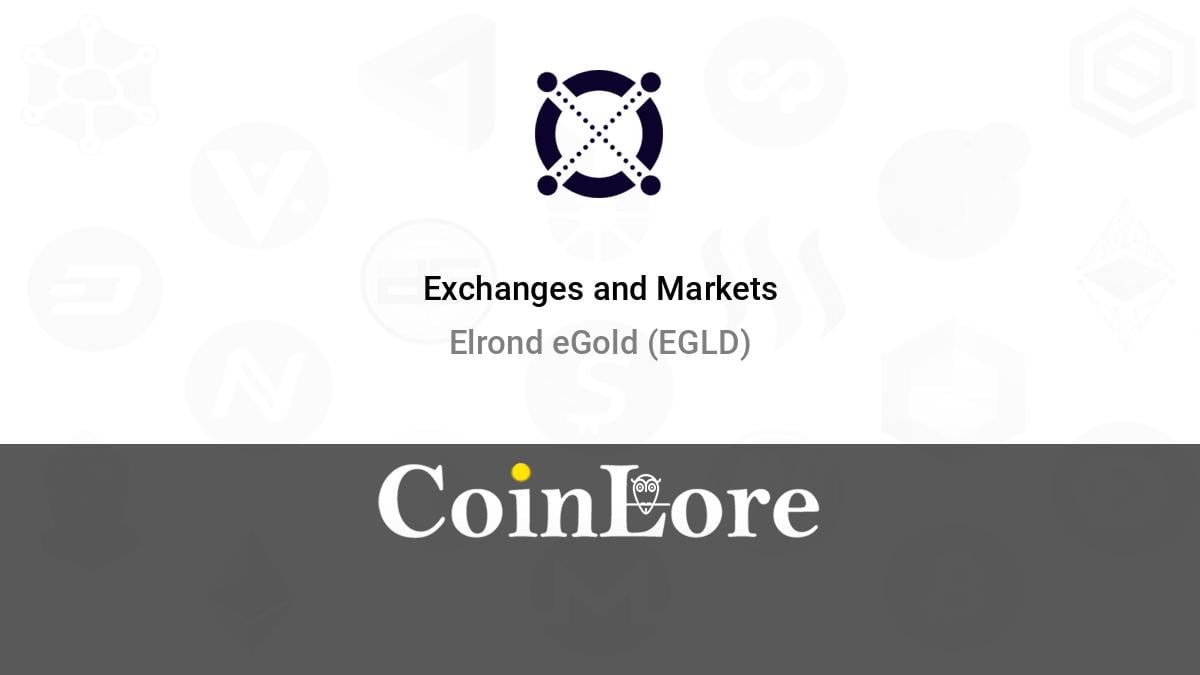 Elrond eGold (EGLD) Exchanges - Where to Buy,Sell,Trade | CoinLore