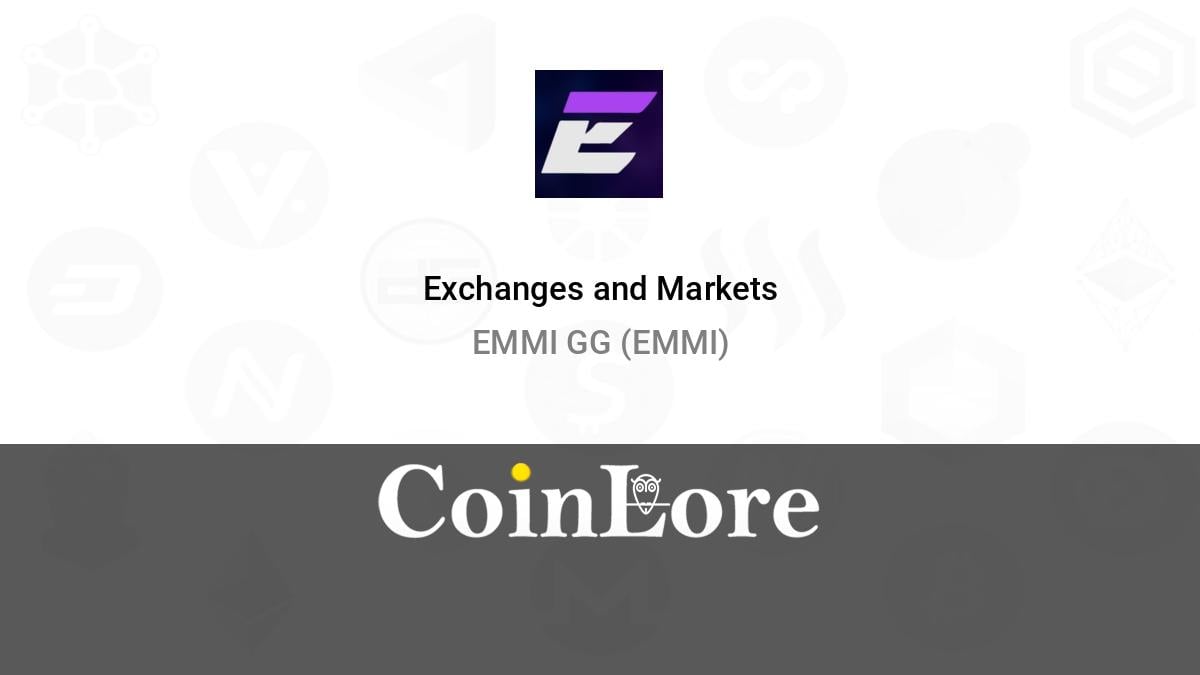 EMMI GG (EMMI) Exchanges - Where to Buy,Sell,Trade | CoinLore