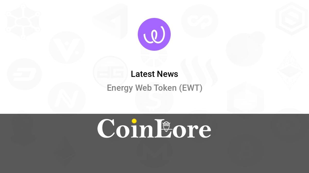 Energy Web Token (EWT) News | CoinLore