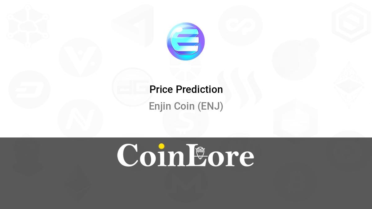 Enjin Coin Price prediction, Short/Long Forecast - CoinLore