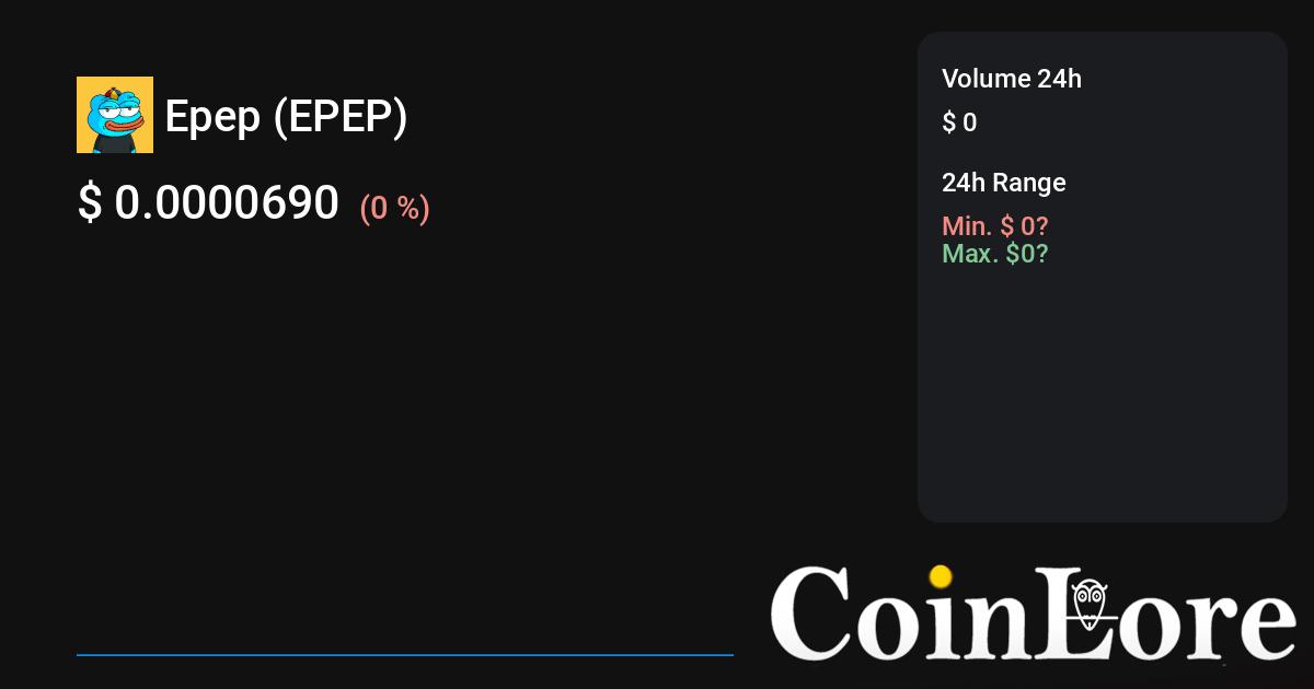 Epep Price, Chart, Market Cap, EPEP Coin Essentials | CoinLore