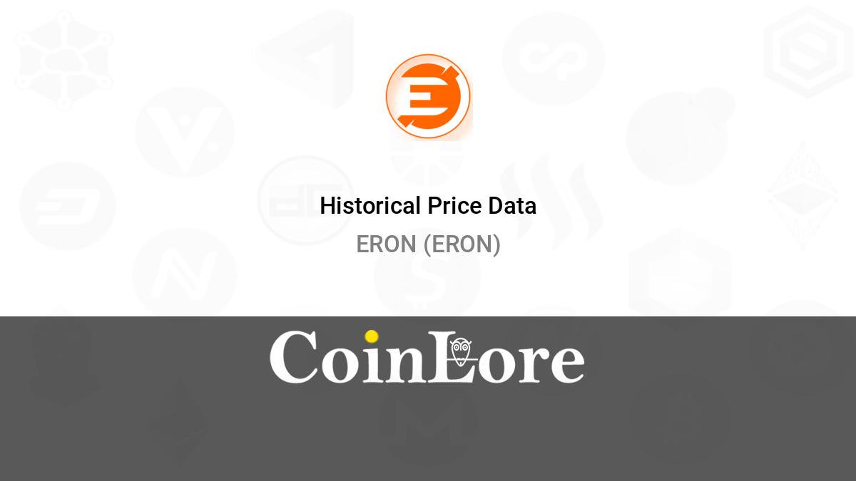 ERON (ERON) Historical Prices | CoinLore