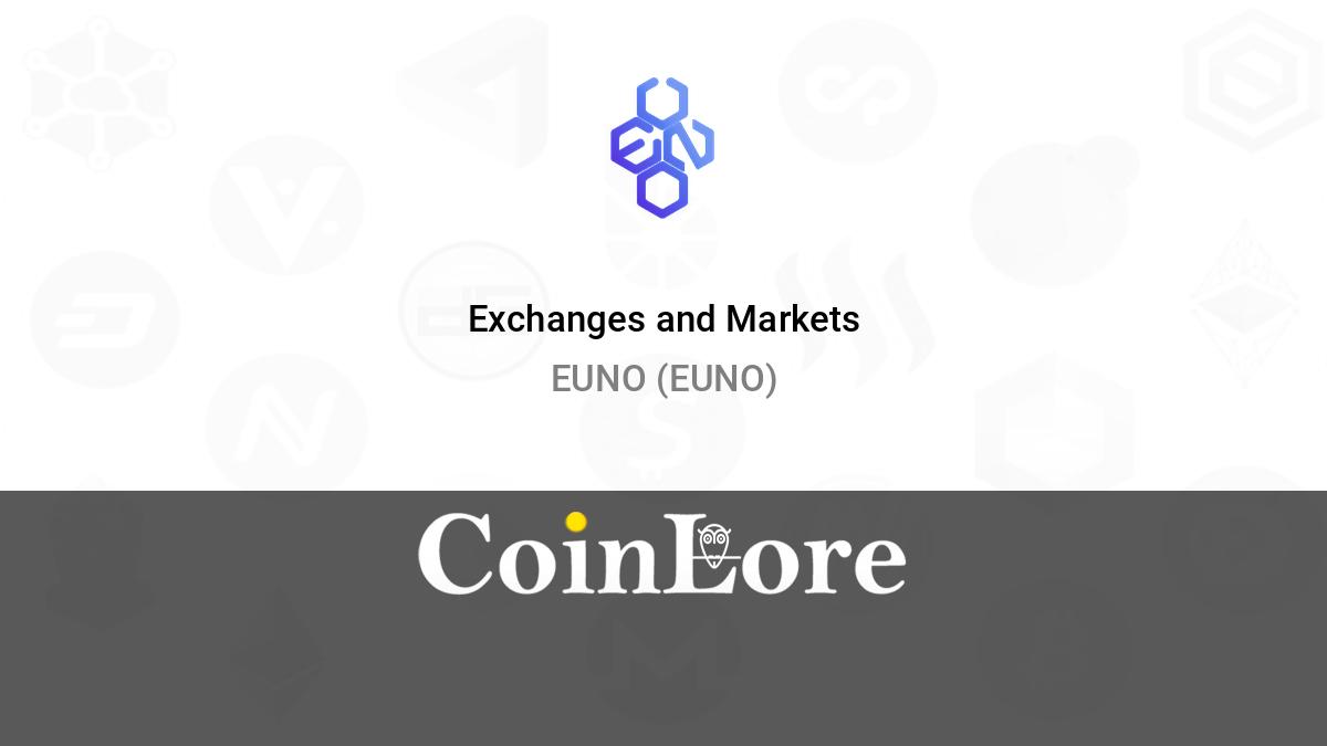 EUNO (EUNO) Exchanges - Where to Buy,Sell,Trade | CoinLore