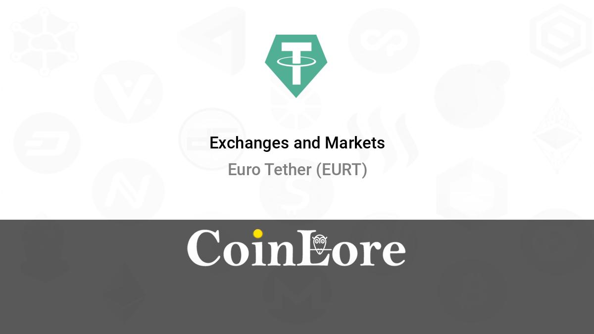 Euro Tether (EURT) Exchanges - Where to Buy,Sell,Trade | CoinLore