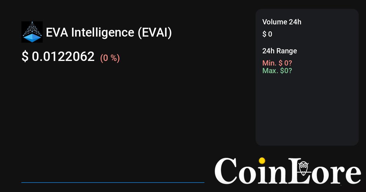 EVA Intelligence Price, Chart, Market Cap, EVAI Coin Essentials | CoinLore