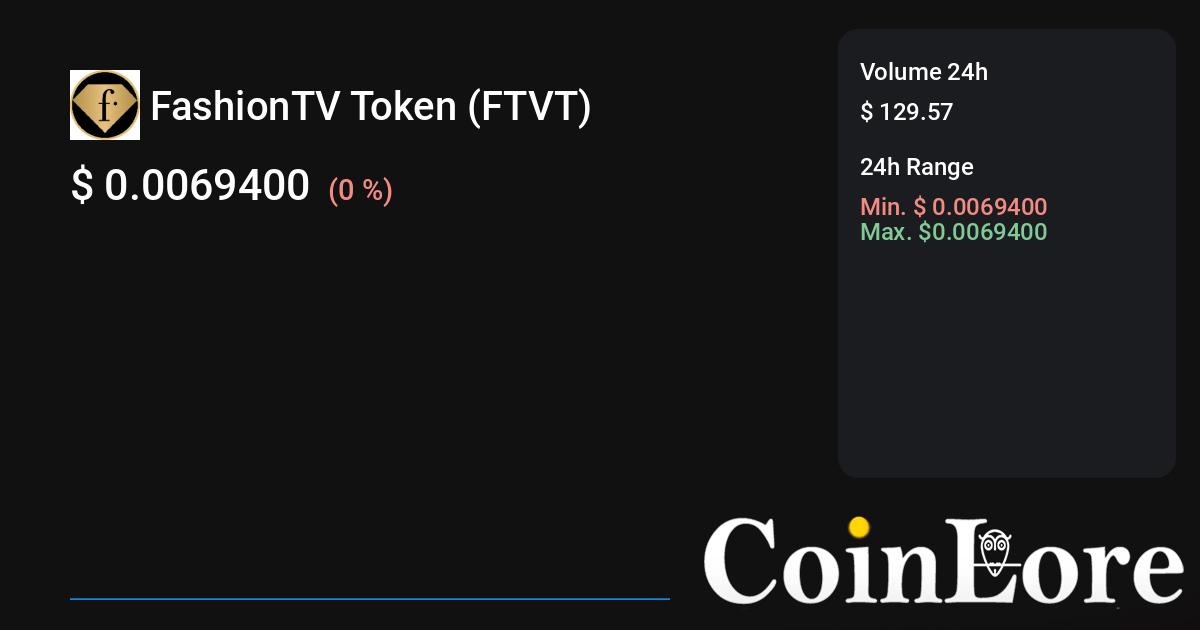 FashionTV Token Price, Chart, Market Cap, FTVT Coin Essentials | CoinLore