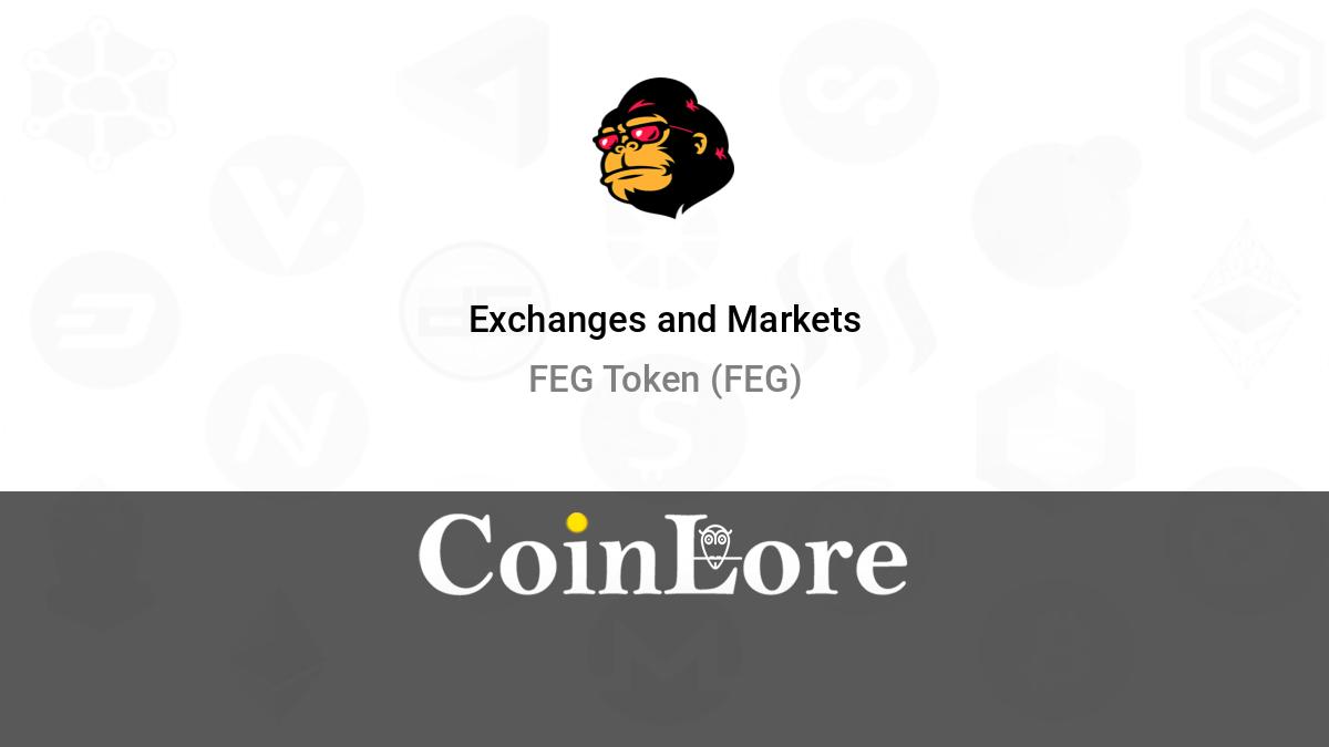 FEG Token (FEG) Exchanges - Where to Buy,Sell,Trade | CoinLore