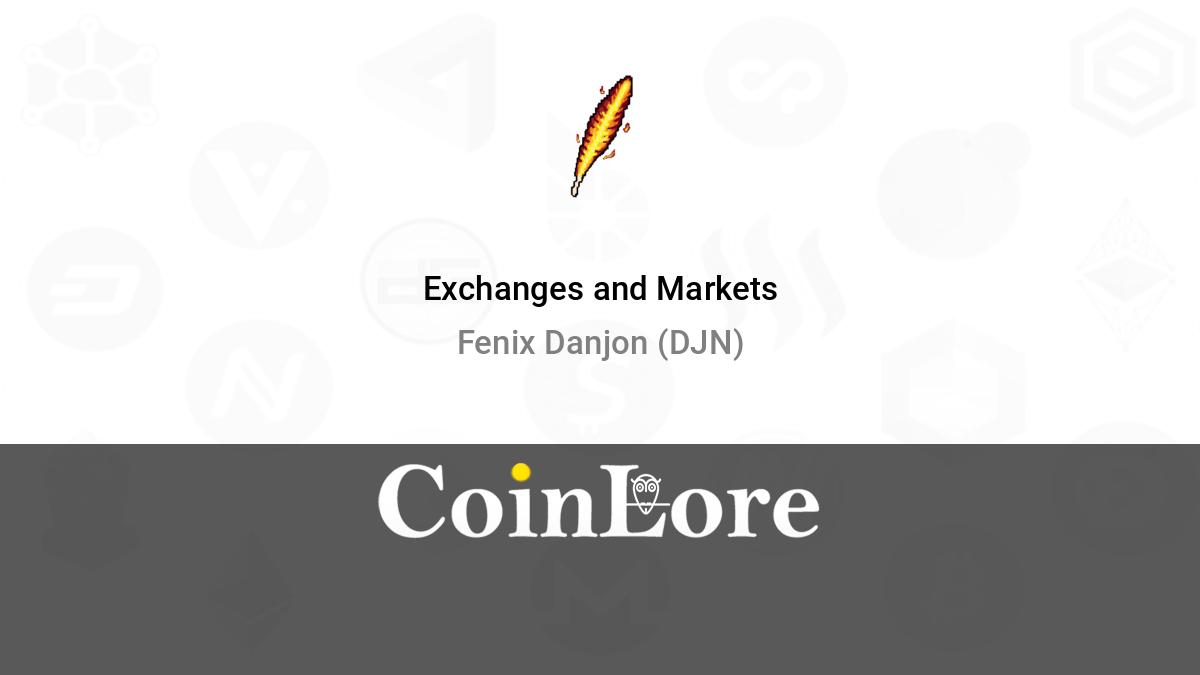 Fenix Danjon (DJN) Exchanges - Where to Buy,Sell,Trade | CoinLore