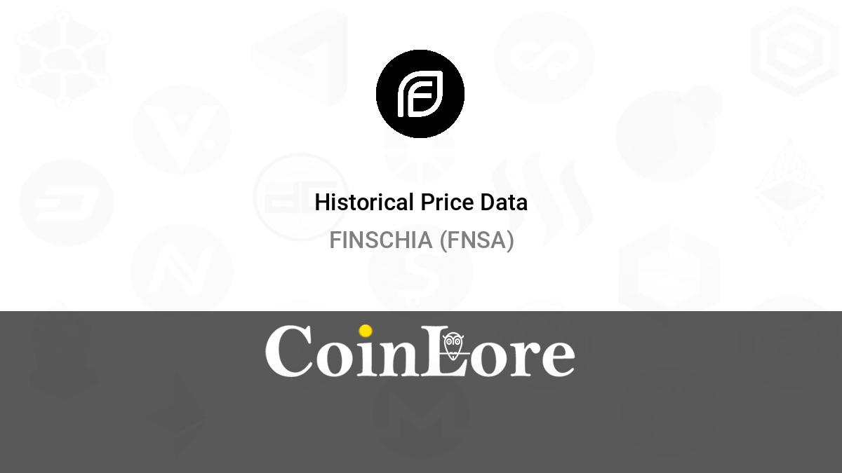 핀시아 (FNSA) 역사적인 가격 | CoinLore
