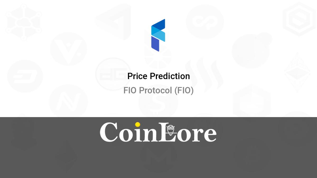 FIO Protocol Price prediction, Short/Long Forecast - CoinLore