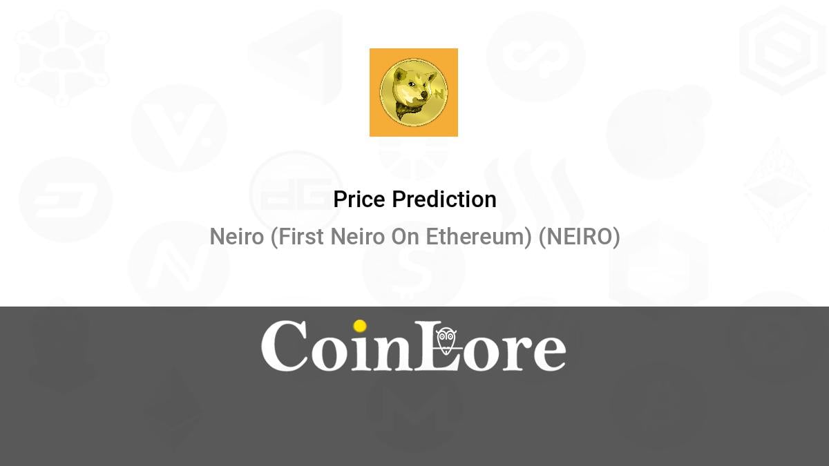 Neiro (First Neiro On Ethereum) Price prediction, Short/Long Forecast -  CoinLore