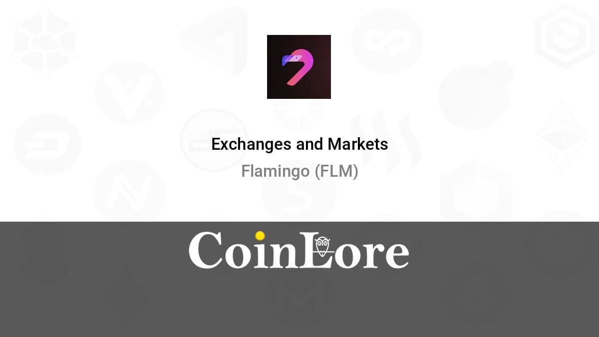 Flamingo (FLM) 交易| CoinLore